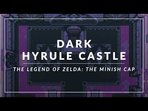 The Legend of Zelda: The Minish Cap: Dark Hyrule Castle Orchestral Arrangement