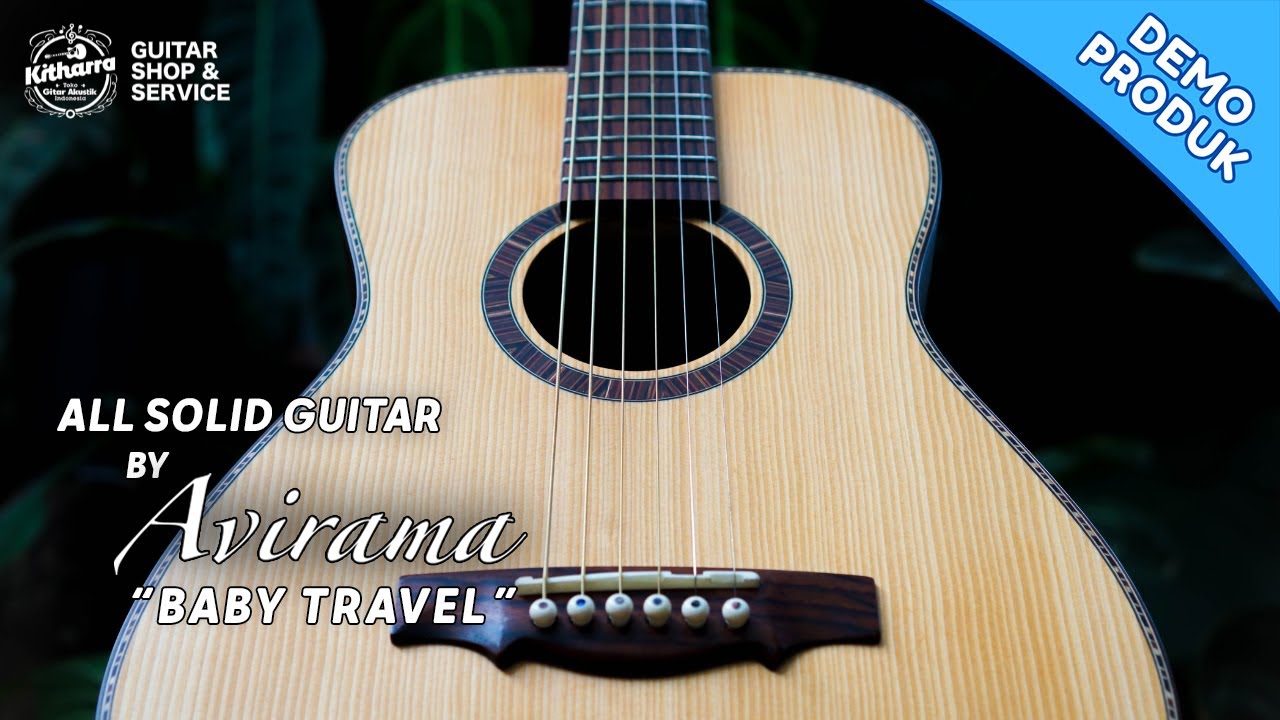 Sound Demo Avirama Baby Travel | Kitharra Guitar Shop & Service - YouTube