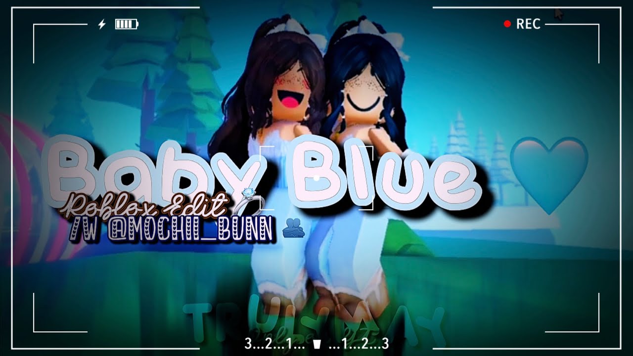 Baby Blue 🩵 (OG) || Roblox Edit 💍 || /w @MochiiBun 🫂 || 🥺 - YouTube