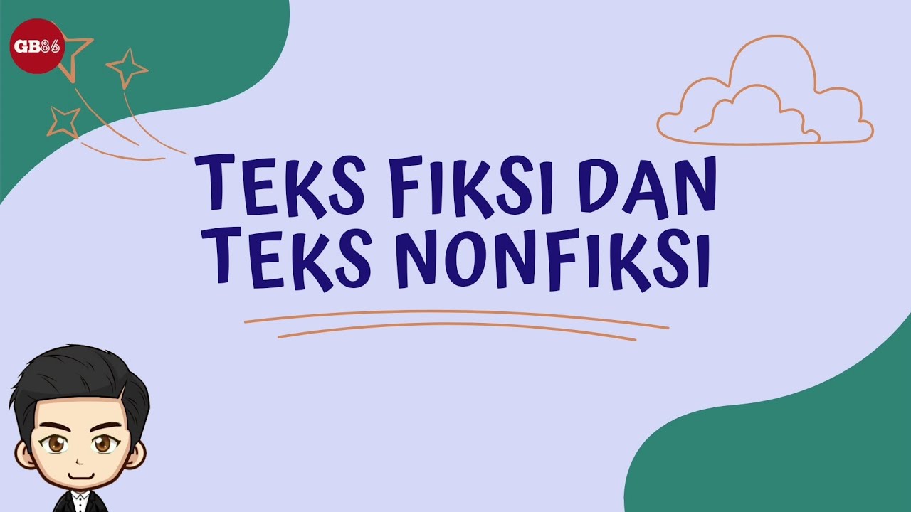Teks Fiksi dan Teks Nonfiksi - Materi Bahasa Indonesia Kelas 5 ...