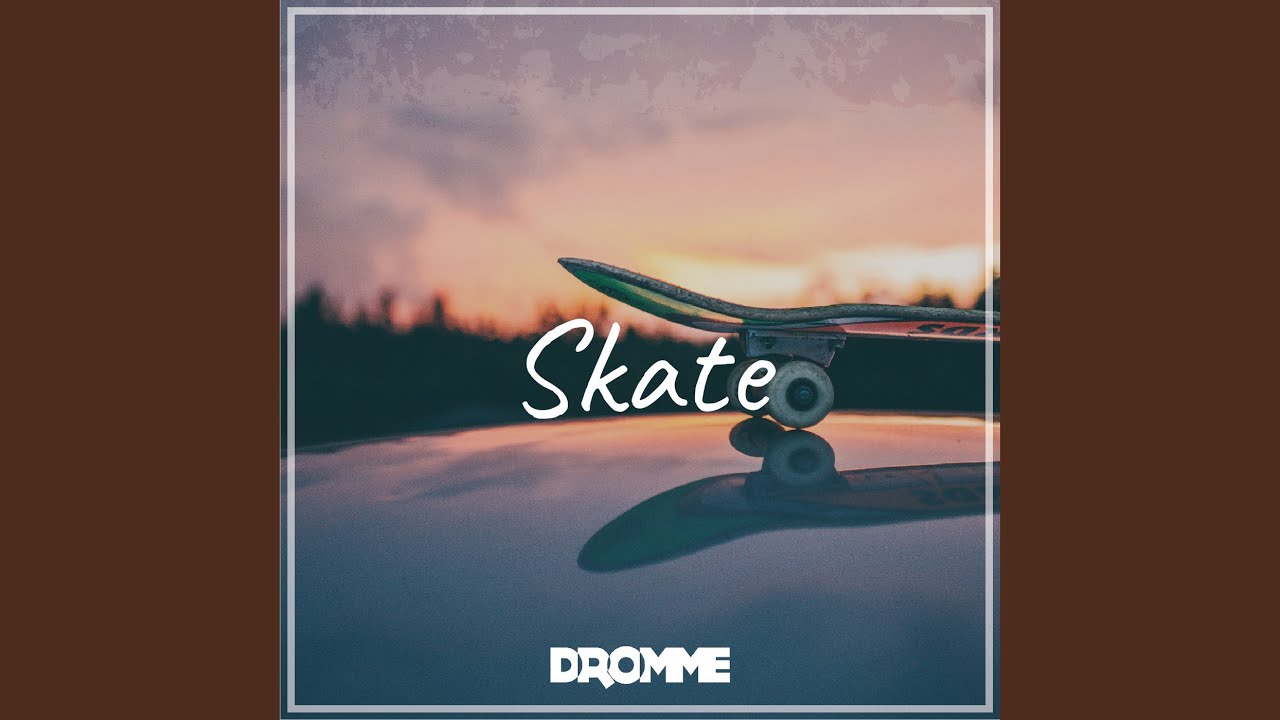 Skate - YouTube