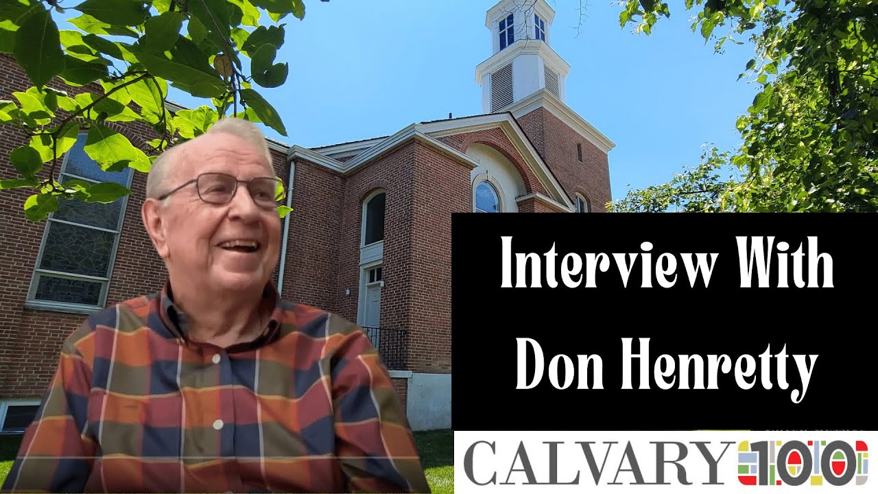 A History Talk with Don Henretty | 100 Years of Calvary United ...