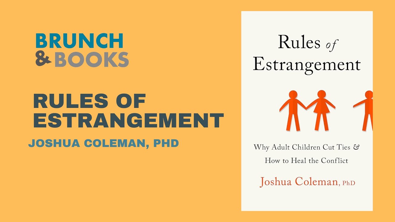 Brunch and Books: Rules of Estrangement by Joshua Coleman, PhD - YouTube