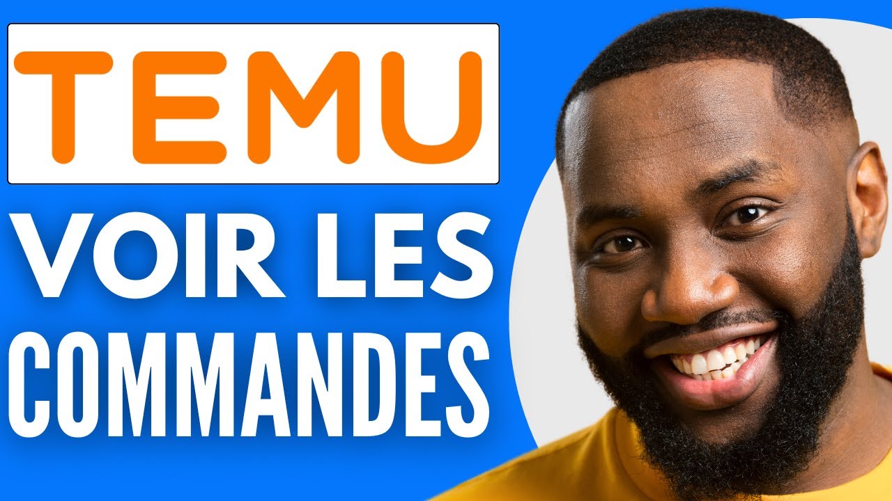 Comment Voir Mes Commandes Sur Temu (En 2025) - YouTube
