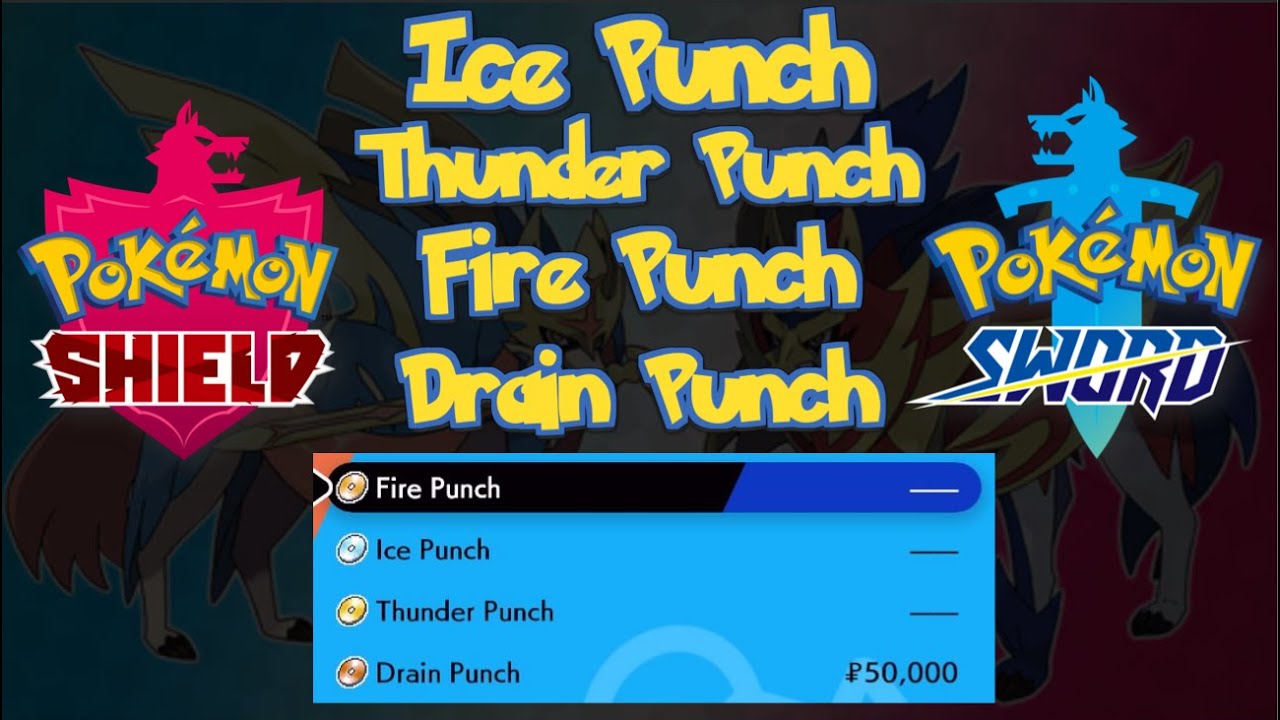How & Where to find Fire Punch, Ice Punch, Thunder Punch, Drain Punch ...