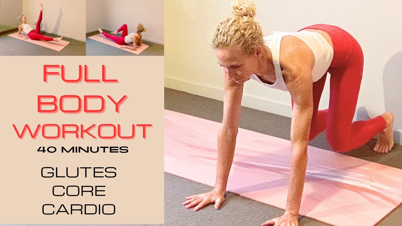 40 minutes. Full Body Workout. Targets core, glutes, balance and cardio ...