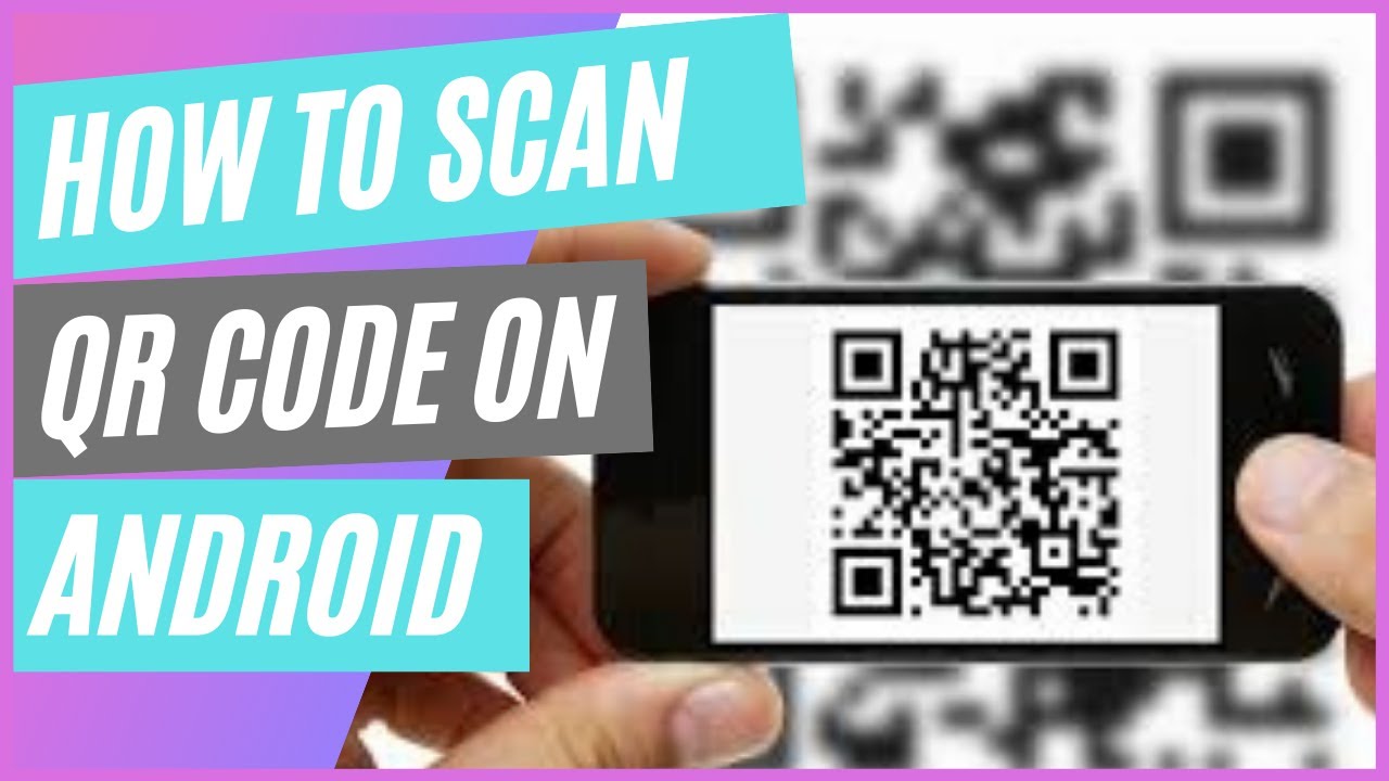 How to Scan QR Code on Android (Read QR Codes) - YouTube