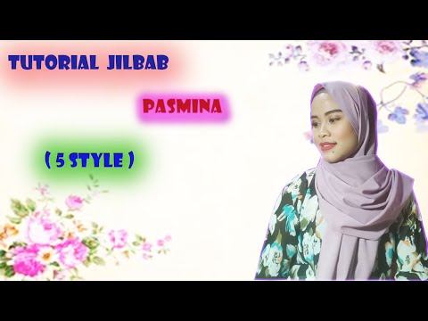 tutorial jilbab pasmina (5style)