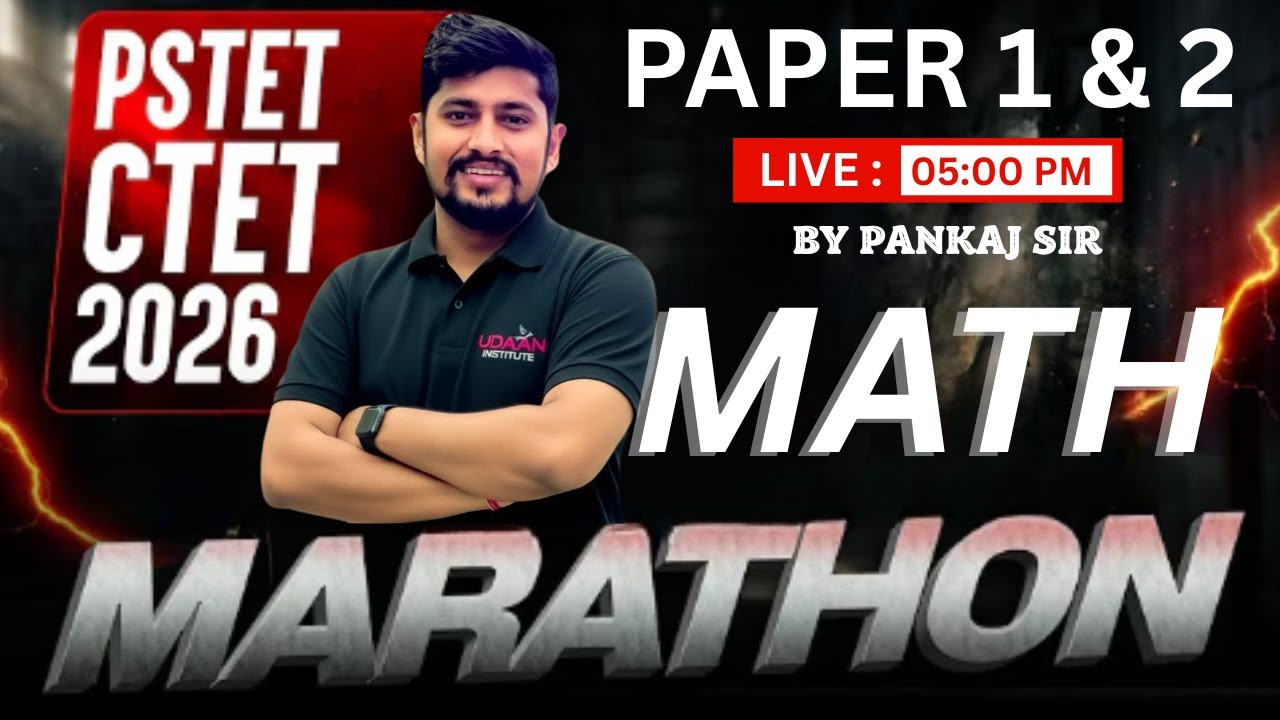 MATH MARATHON CLASS | PSTET PAPER 1 & 2 | SPECIAL FOR PSTET/ CTET 2026 ...