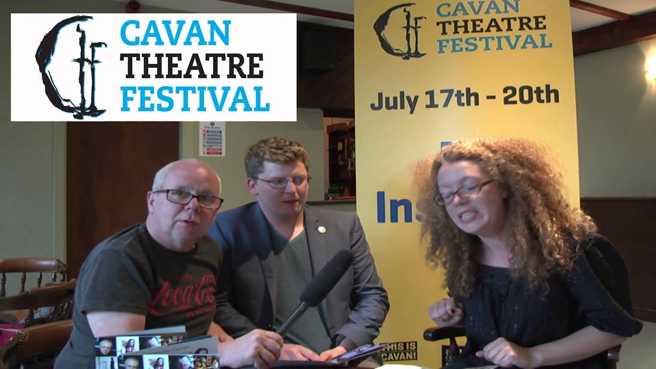 Cavan Theatre Festival 2014 - YouTube