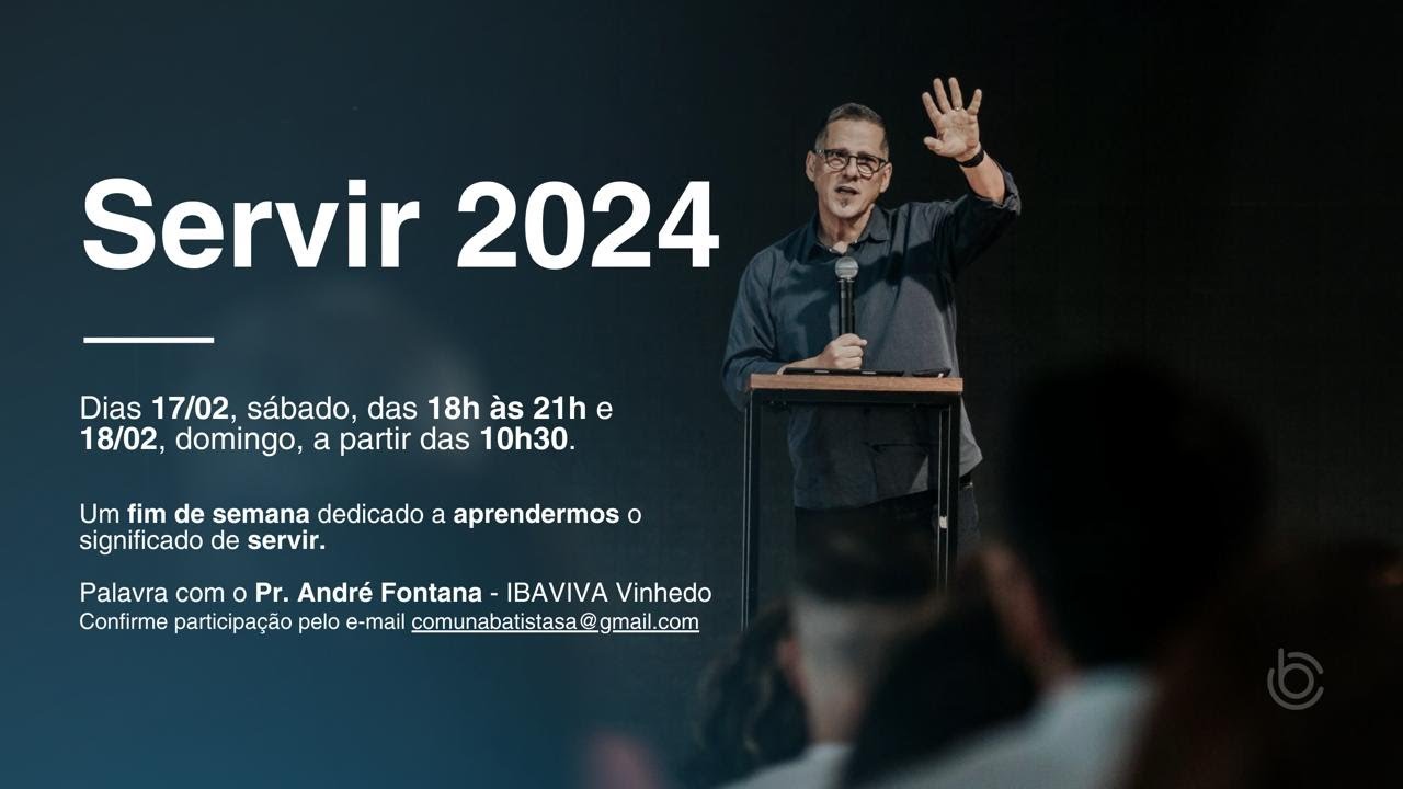 Seminário Servir 2024 #3 - Vir, Ser e Servir: uma Igreja que serve (Pr ...