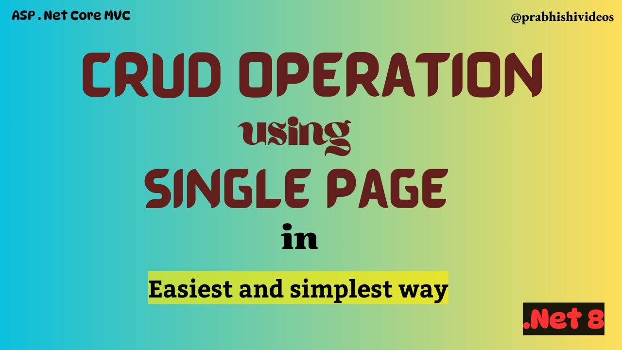 Single Page CRUD | ASP.NET Core MVC | .Net8 | #aspdotnetcore #dotnet8 # ...