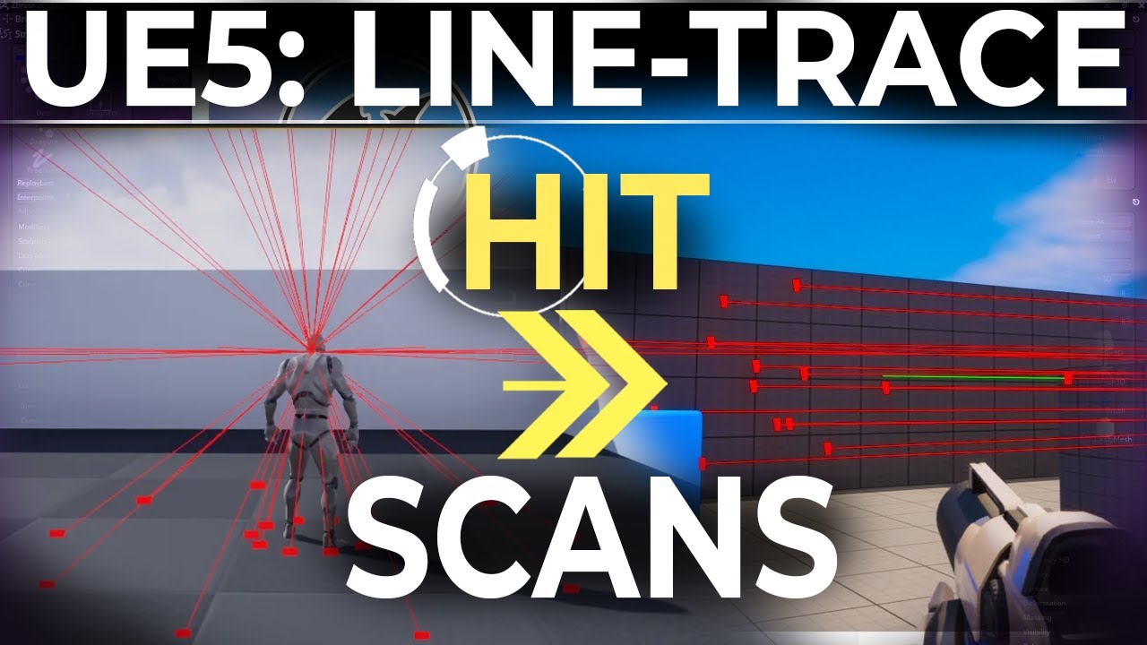 Ue5 Line Trace Hit Scans Youtube
