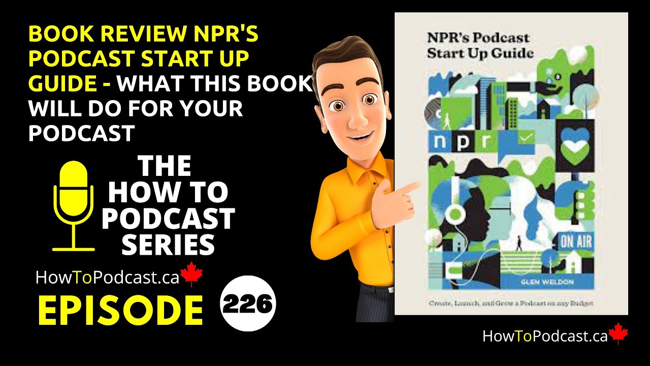 Book Review NPR's Podcast Start Up Guide - What this book will do for ...