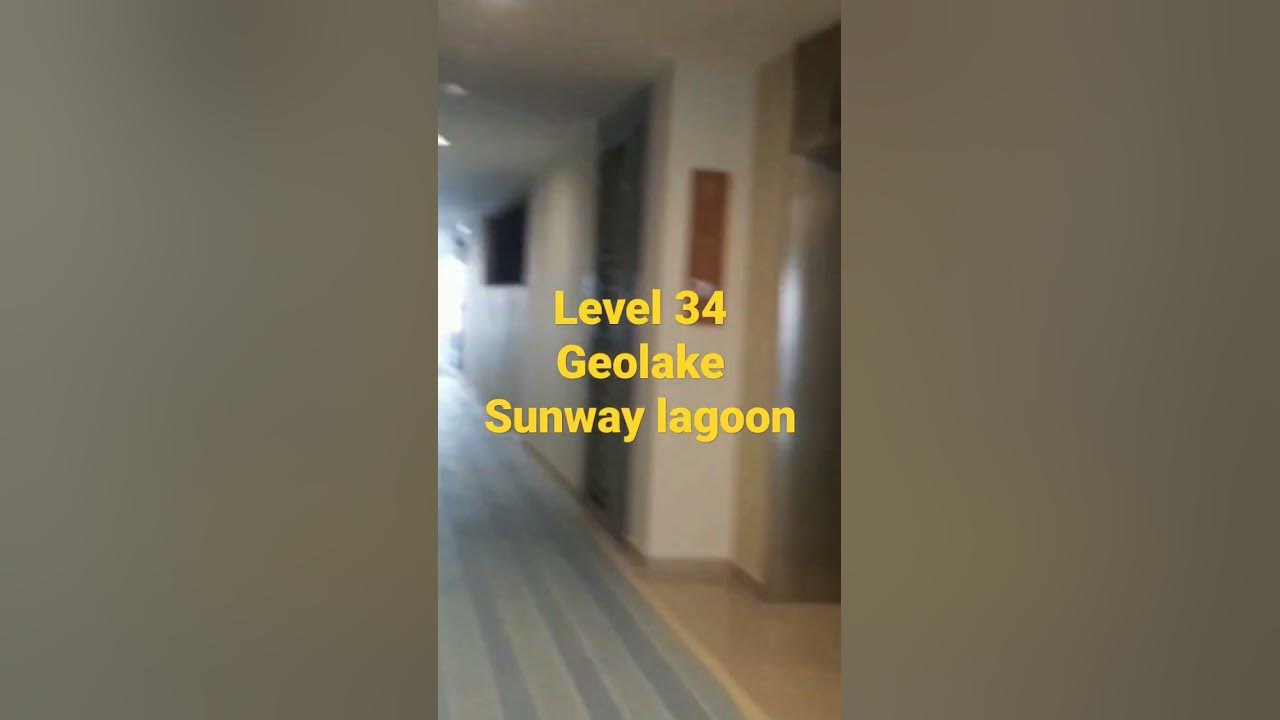 geolake sunway lagoon level 34 - YouTube