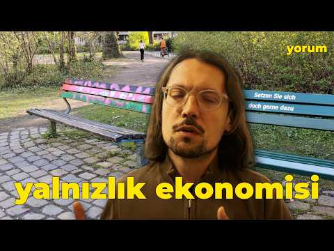Yalnızlık Ekonomisi: Modern Dünya Bizi Nasıl İzole Ediyor?