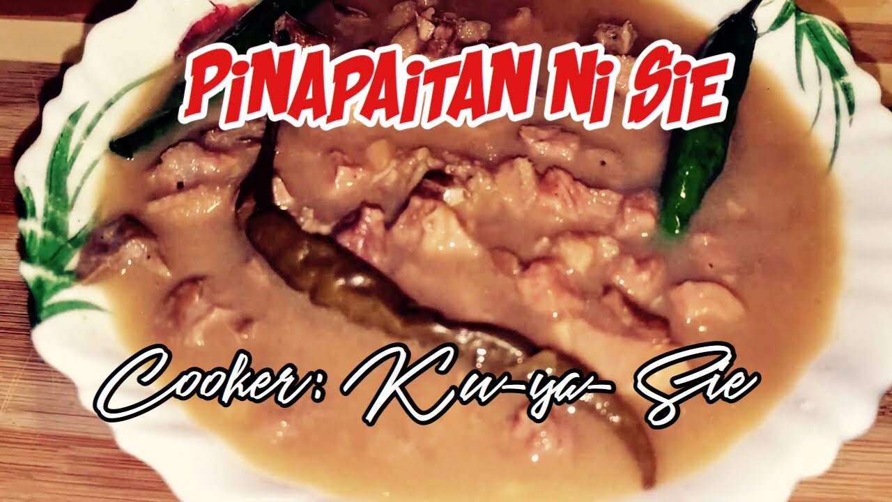 PINAPAITAN ILOCANO RESIPE // PINAPAITAN NI SIE // BEST FILIPINO RECIPE ...