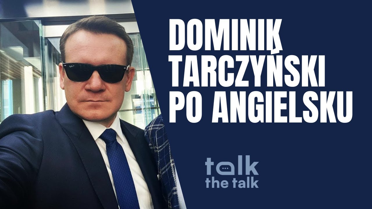 Polski polityk mówi jak NATIVE SPEAKER? | Dominik Tarczyński - YouTube