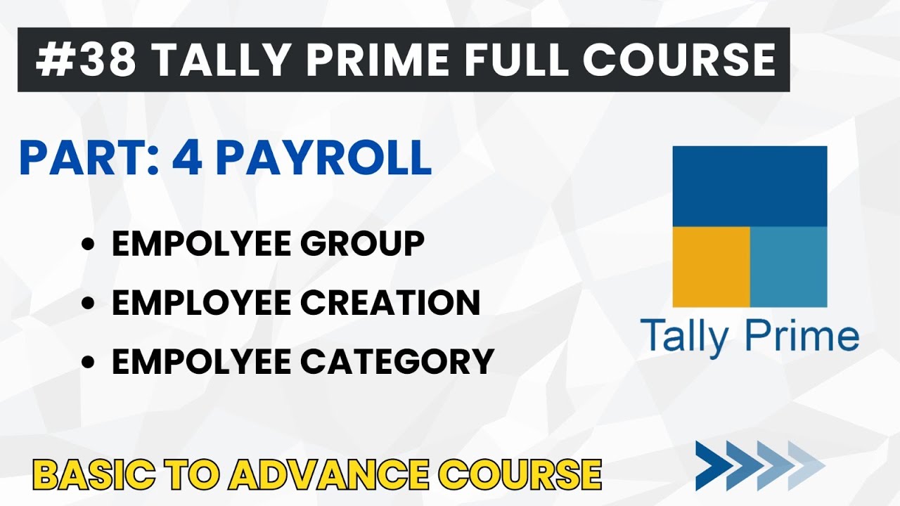 #38 Tally Prime full course l Payroll part 4: Employee group, categories and employee creation ...