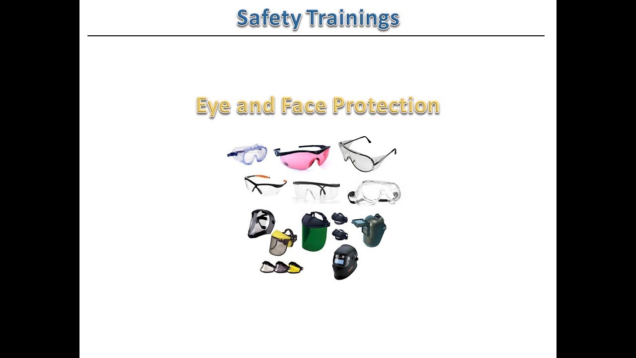 Eyes and Face Protection Training - YouTube