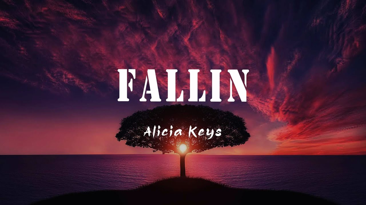 Alicia Keys - Fallin ( Lyric Video ) - YouTube
