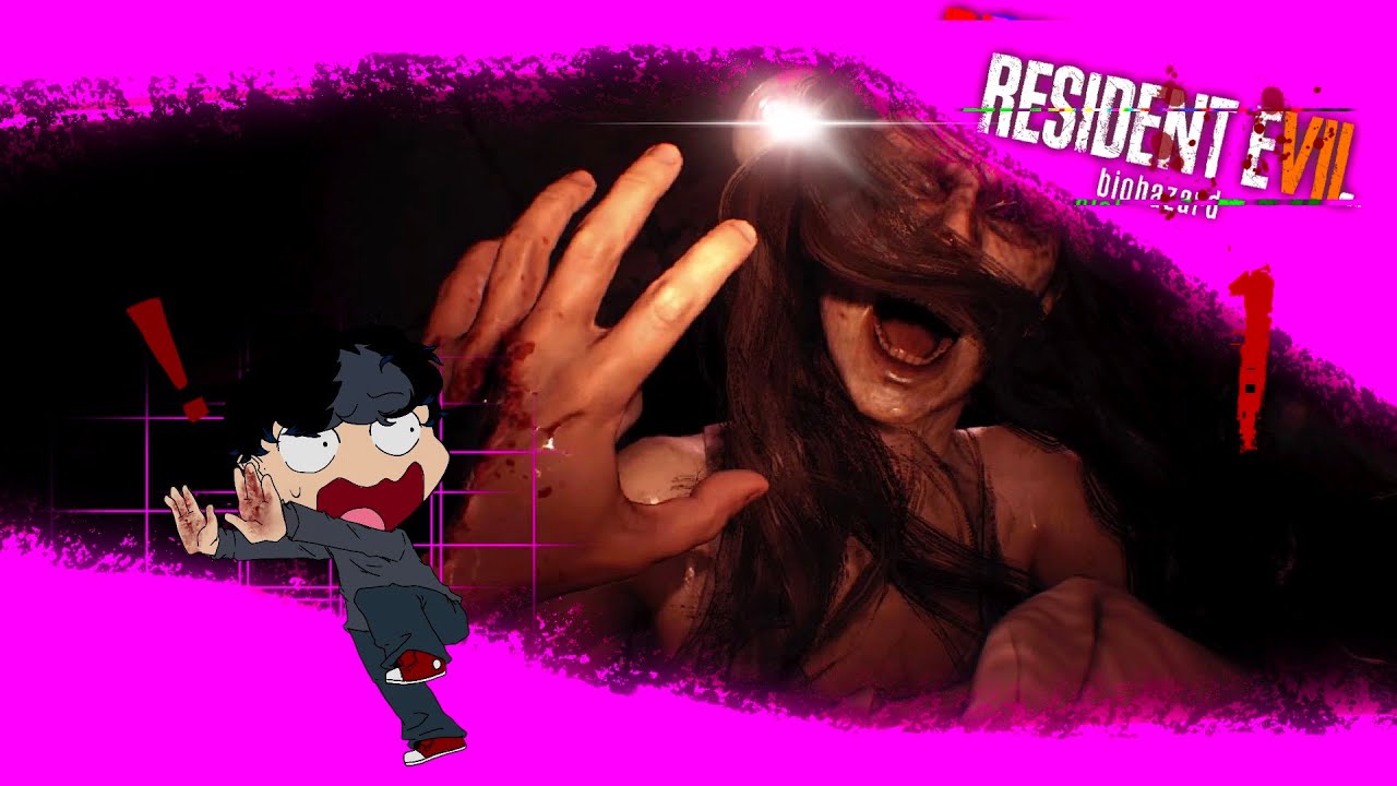 Resident Evil 7 Part 1 MOMMA NO ! ! ! - YouTube