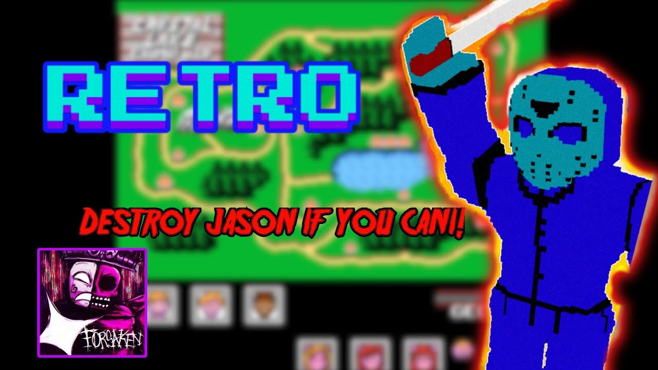 RETRO JASON |Forsaken - YouTube