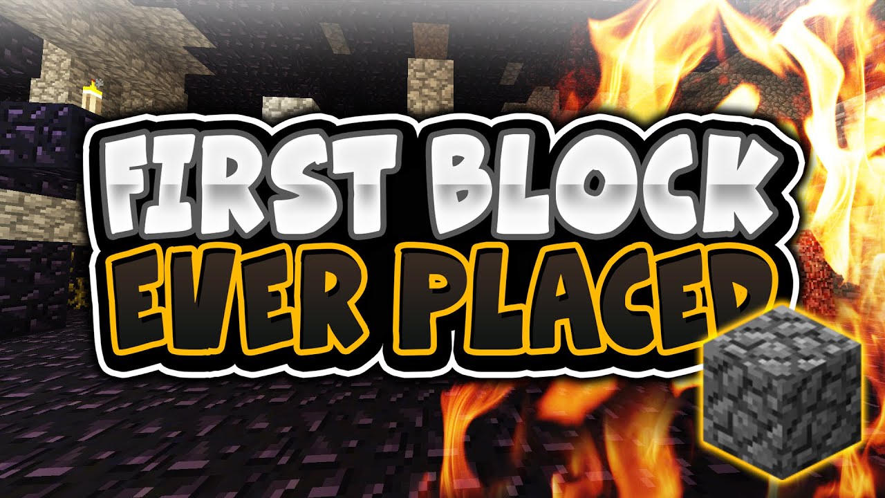 FIRST BLOCK EVER PLACED IN MINECRAFT! - YouTube