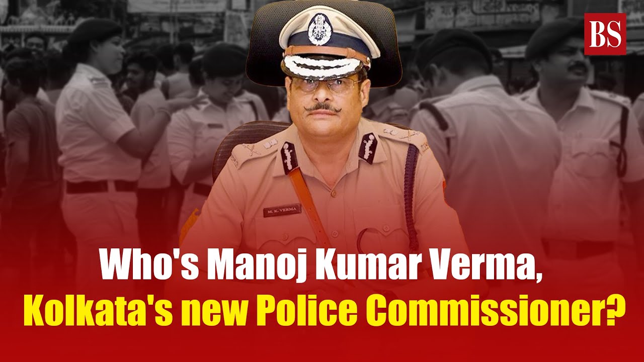 Who's Manoj Kumar Verma, Kolkata's new Police Commissioner? | West ...