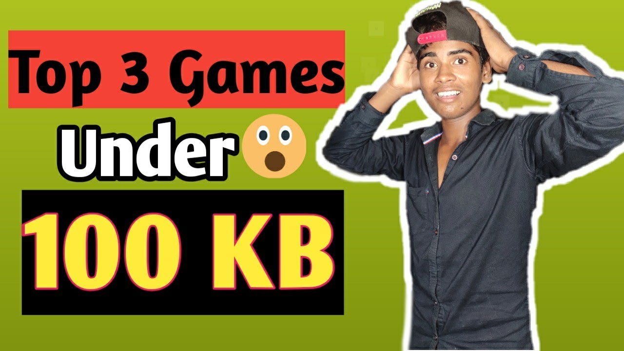 Top 3 Games Under 100 Kb👍 - YouTube