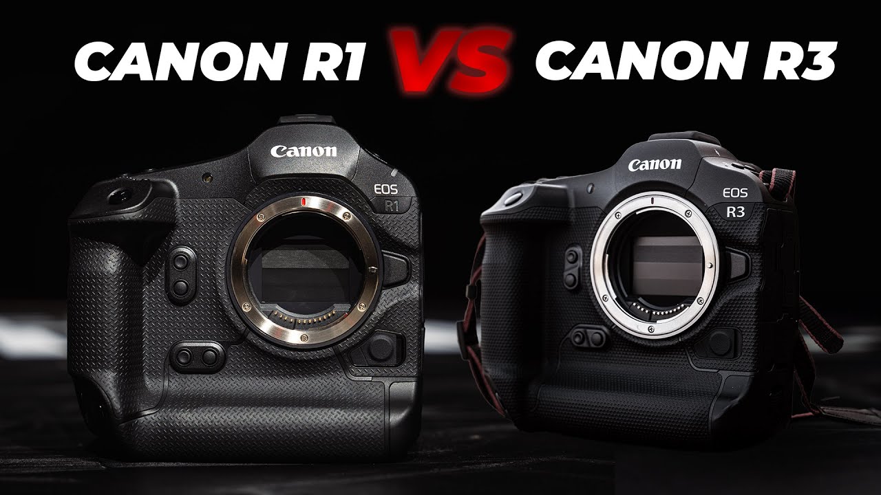 Canon R1 vs R3 | Which One is Right for You? - YouTube