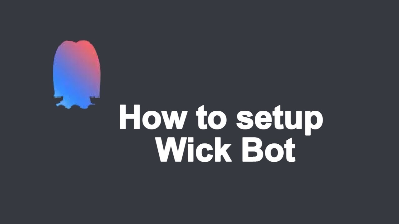How to setup Wick Bot Discord Anti Nuke Bot - YouTube