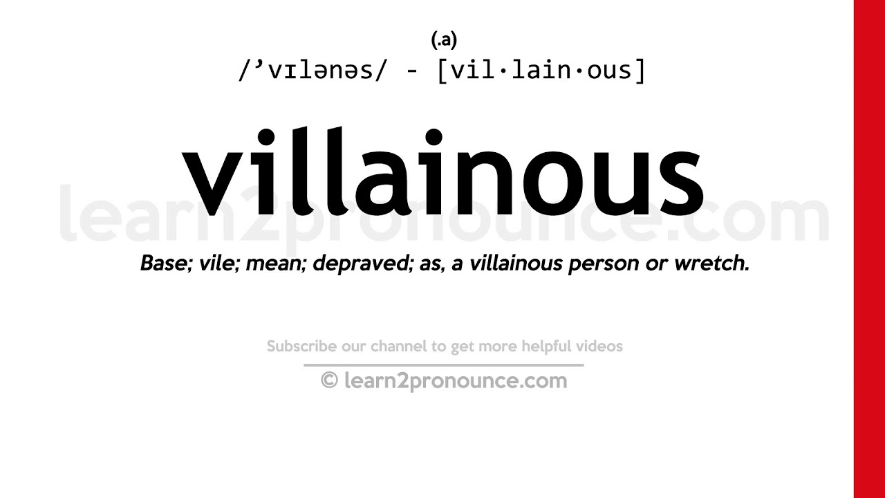Pronunciation Of Villainous Definition Of Villainous YouTube pronunciation-of-villainous-definition-of-villainous-youtube