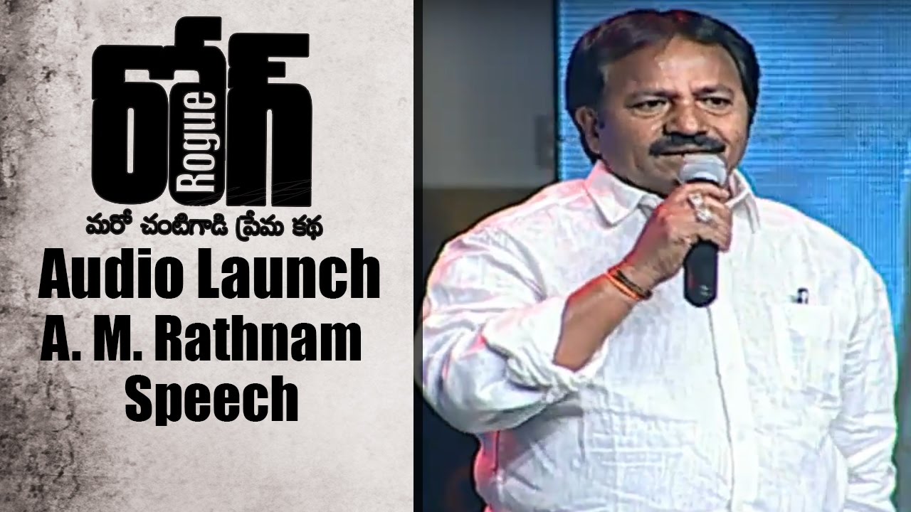 A. M. Rathnam Speech at Rogue Audio Launch - YouTube
