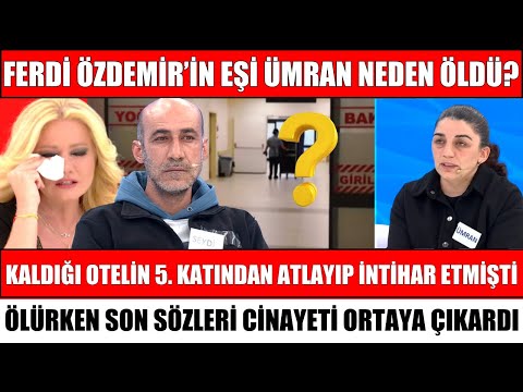 MÜGE ANLI ŞOKA GİRDİ FERDİ ÖZDEMİR’İN EŞİ ÜMRAN NEDEN ÖLDÜ SON SÖZLERİ CİNAYETİ ORTAYA ÇIKARDI