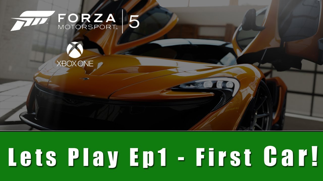 Forza Motorsport 5 Lets Play Ep1 NEW CAR! + First Drift | SLAPTrain ...