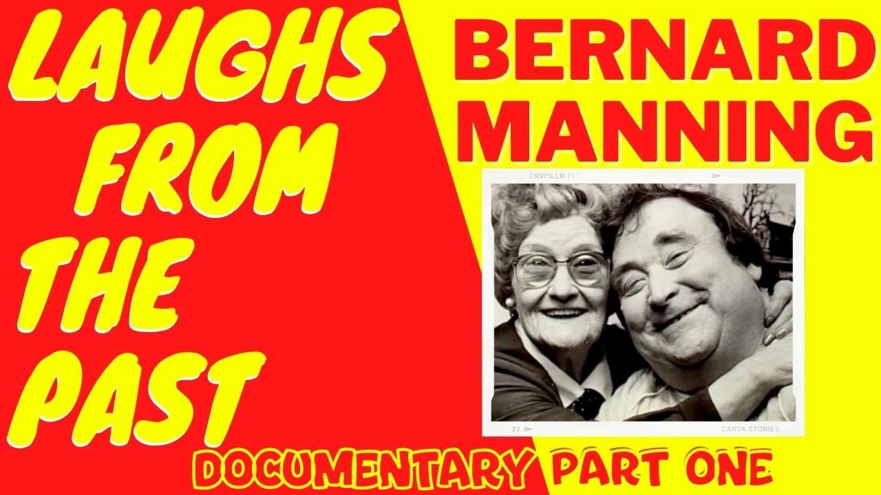 Bernard Manning Documentary Part 1 - YouTube