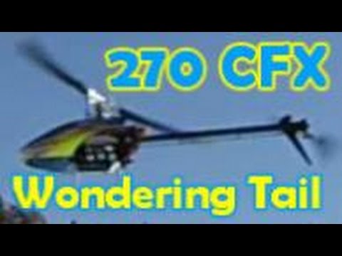Blade 270 CFX: Wondering Tail - YouTube