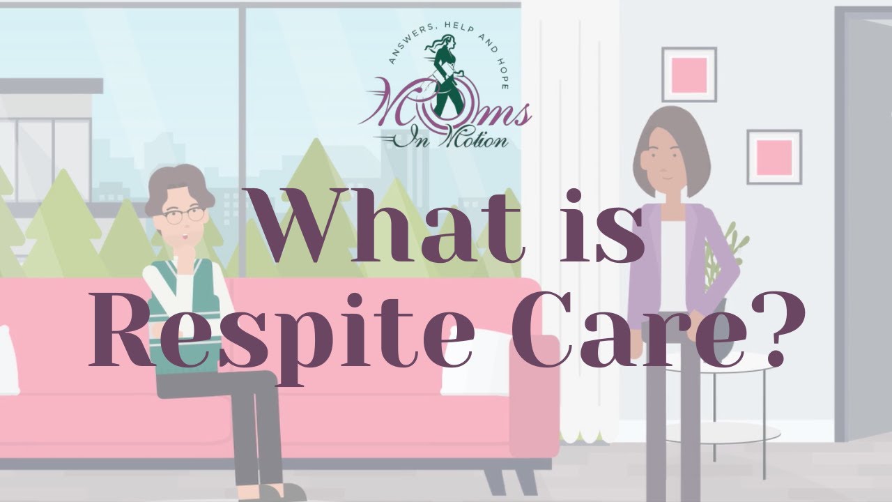 What is Respite Care? - YouTube