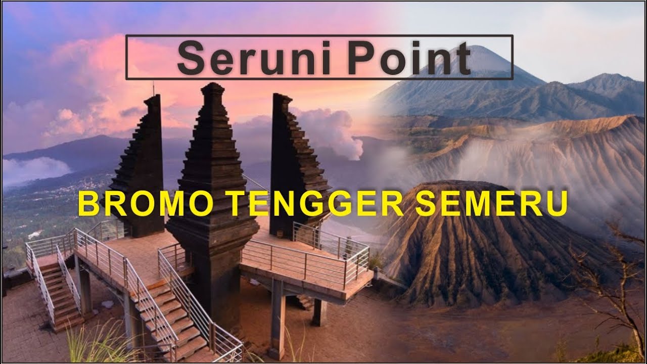 SERUNI POINT BROMO NEW NORMAL - YouTube