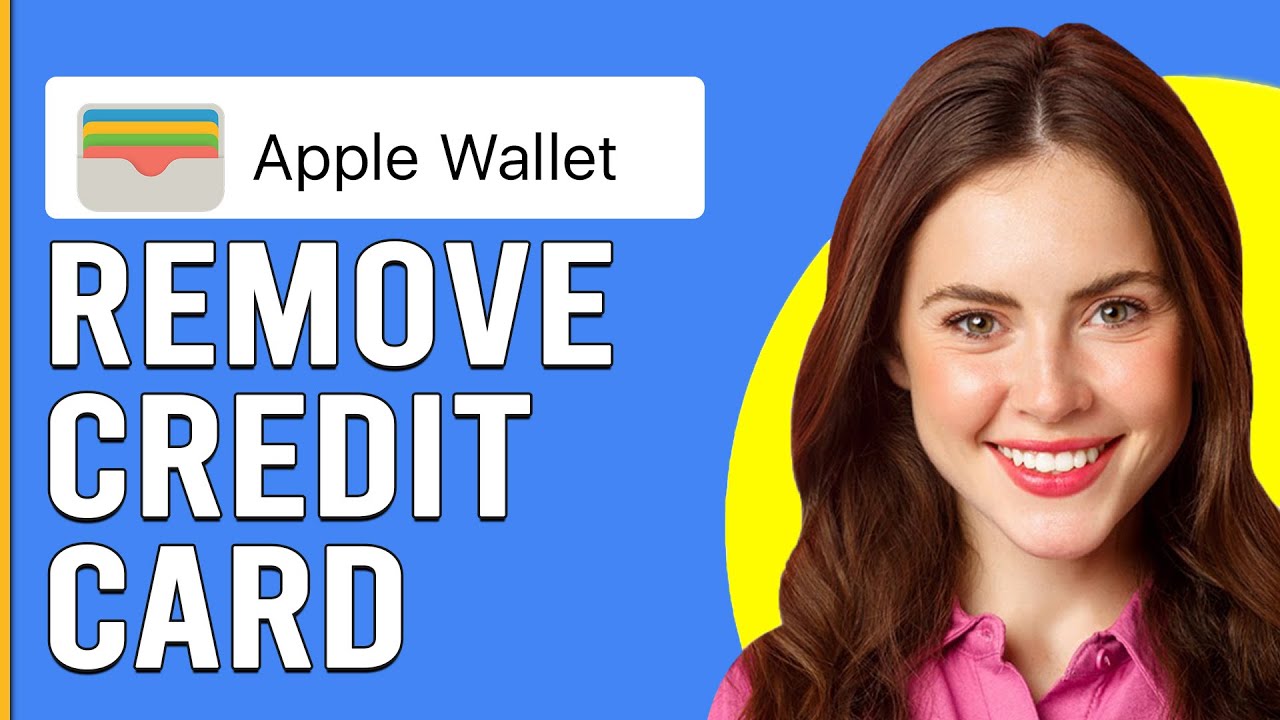 How To Remove Credit Card From Apple Wallet (How To Delete Credit Card ...