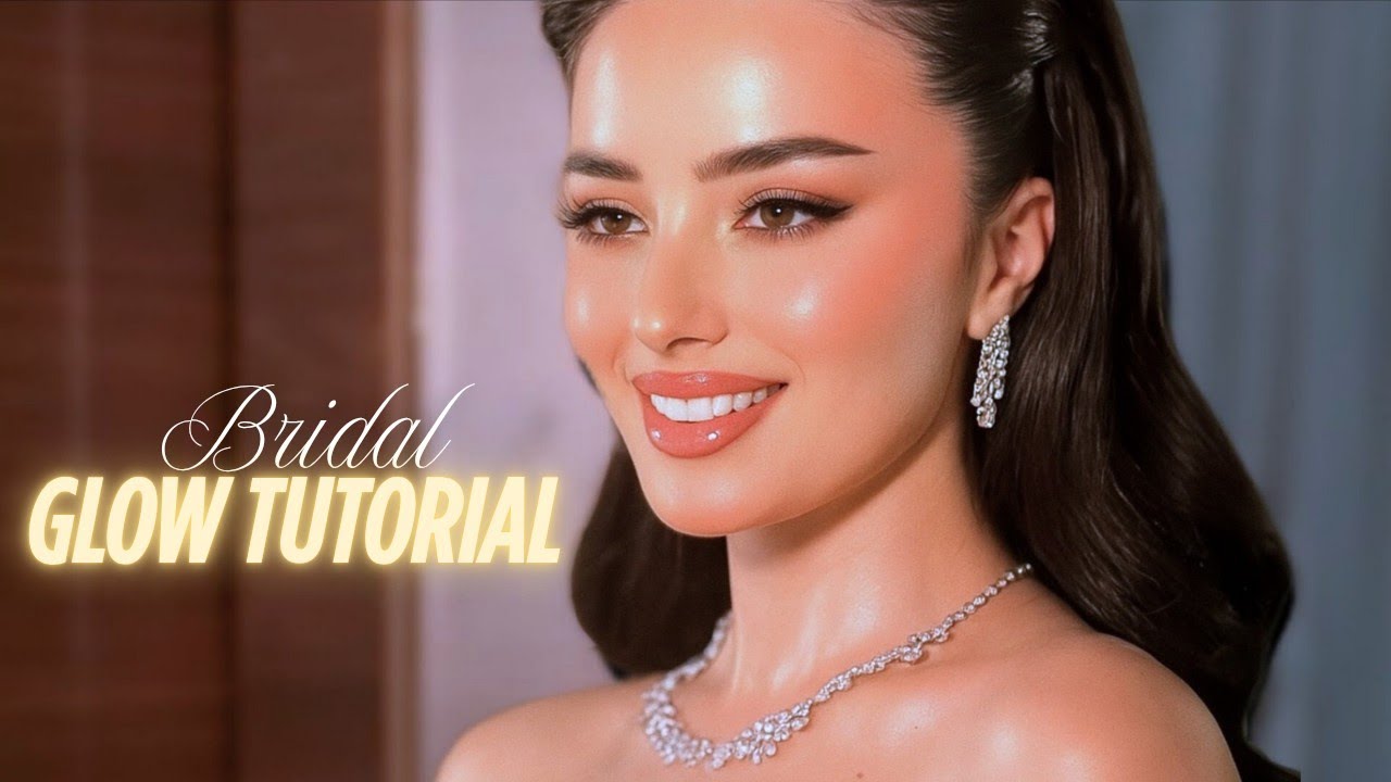 Bridal Glam Makeup Tutorial for Glowing Skin | Flawless & Radiant Look ...