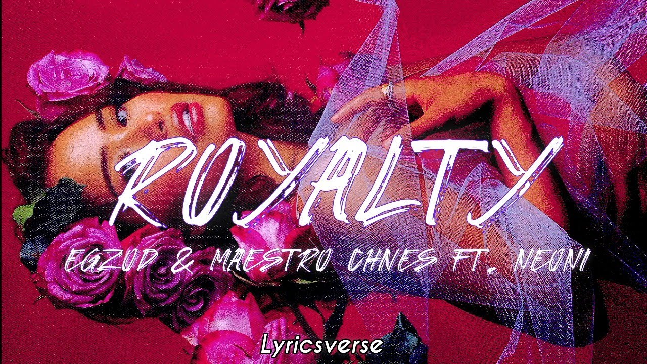 Egzod & Maestro Chives - Royalty ft. Neoni ( Lyrics) 👑⏳ - YouTube