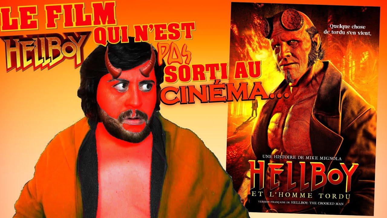 Le Film HELLBOY Qui N'est Pas Sorti Au Cinéma... - YouTube