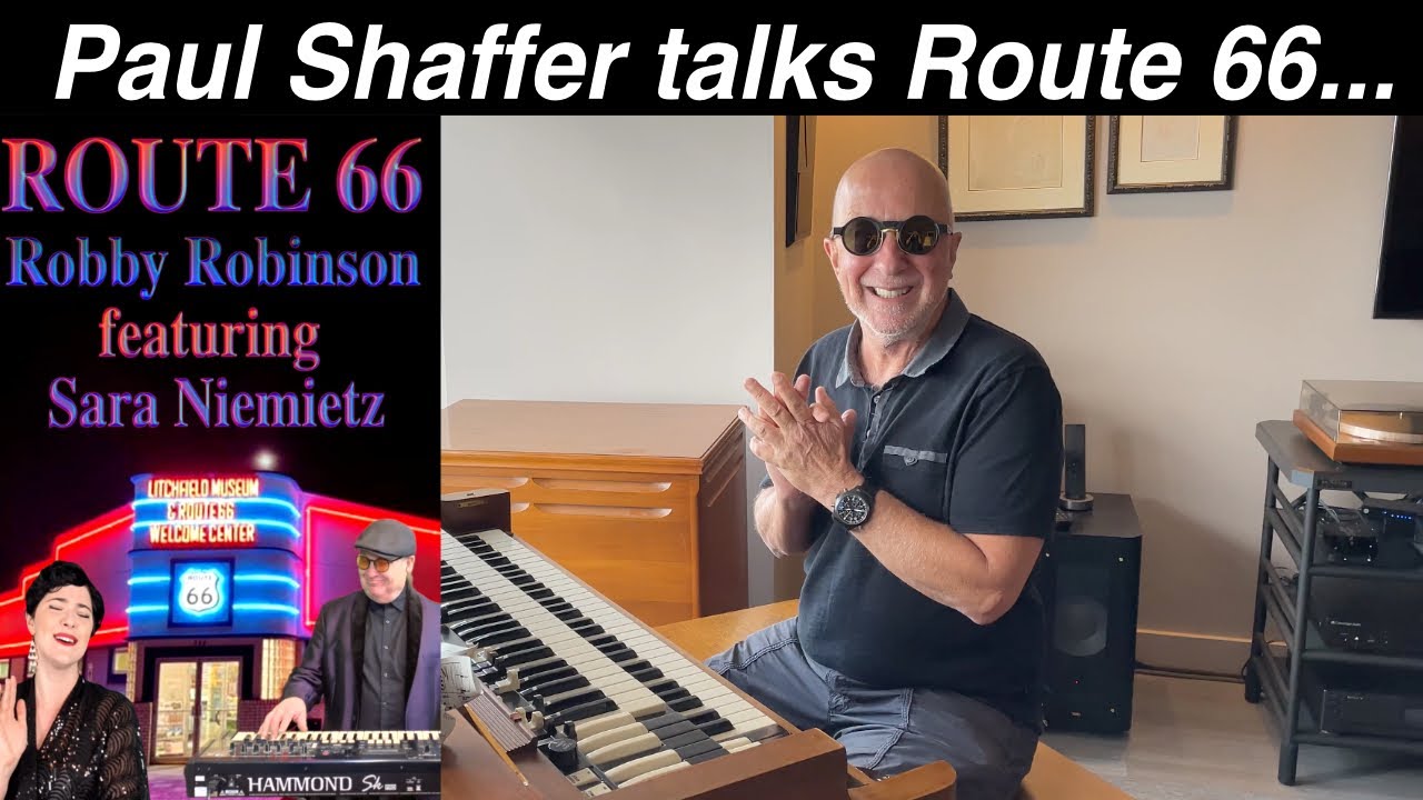 PAUL SHAFFER talks Route 66... - YouTube
