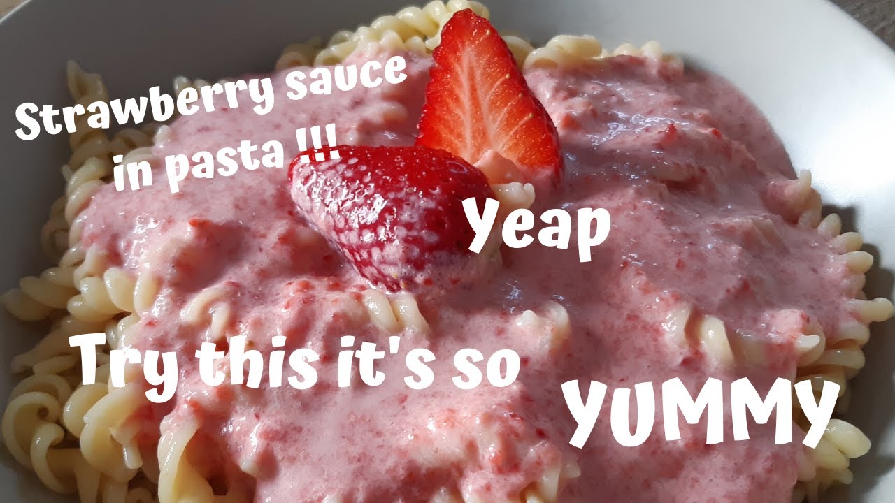 Strawberry Pasta Recipe | Strawberry Creamy Sauce #PolishFood - YouTube