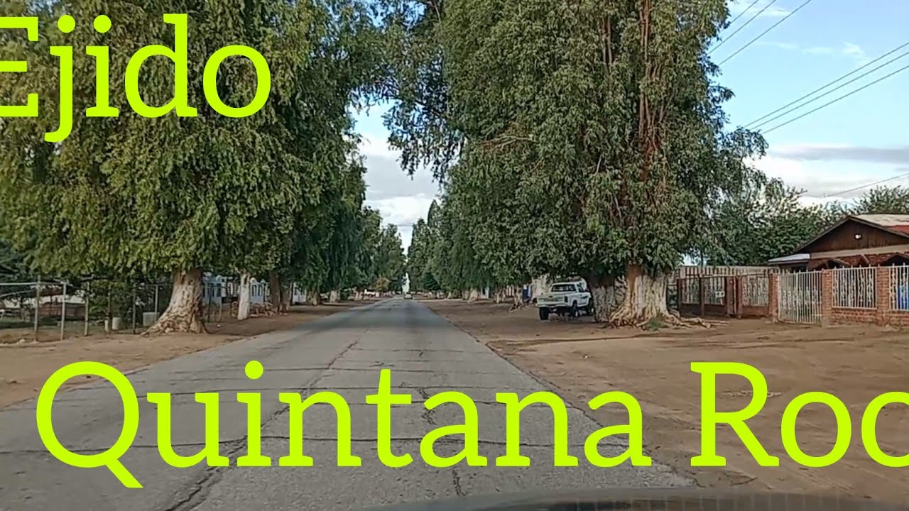 VALLE DE MÉXICALI, EJIDO QUINTANA ROO - YouTube