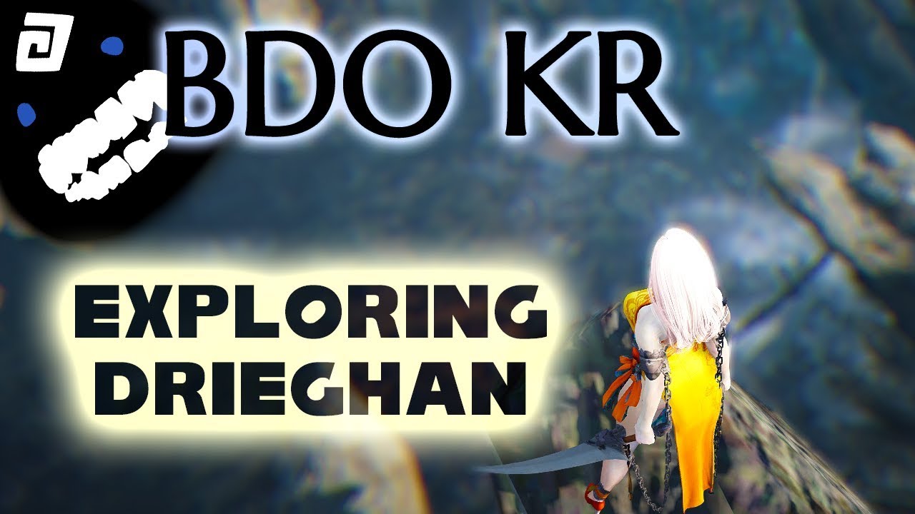Exploring Drieghan , the New Region in BDO KR | Black Desert Online - YouTube