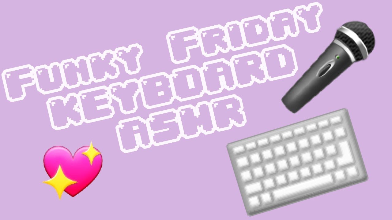 Roblox Funky Friday KEYBOARD ASMR // Roblox Asmr - YouTube