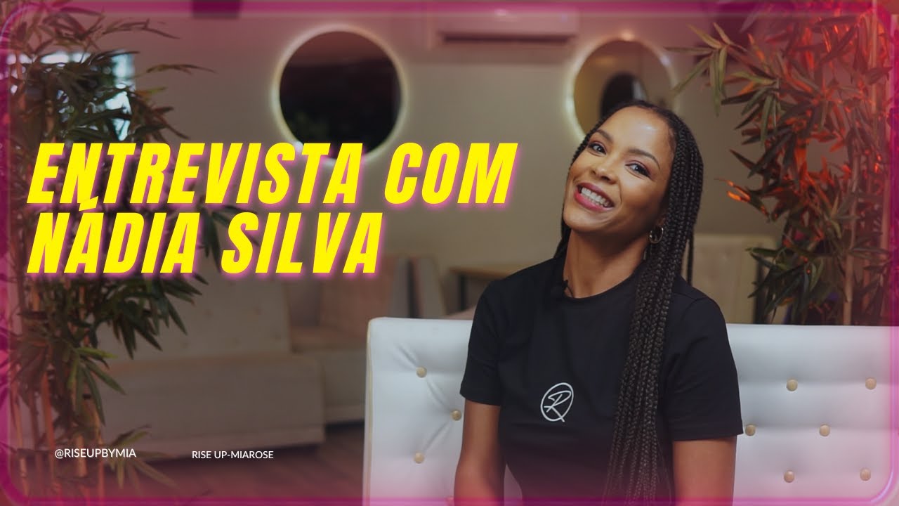 RISE UP X NÁDIA SILVA #015 - YouTube